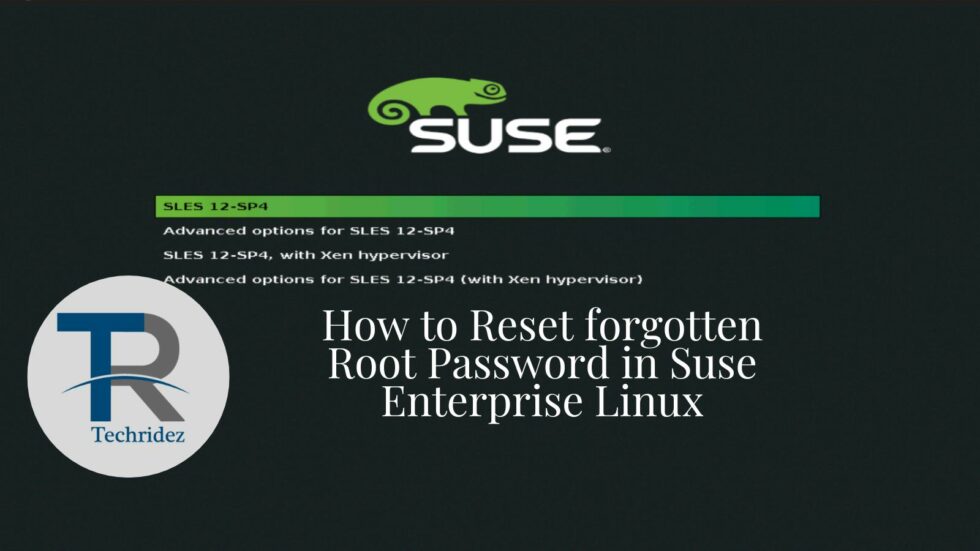 How to Reset forgotten Root Password in Suse Enterprise Linux